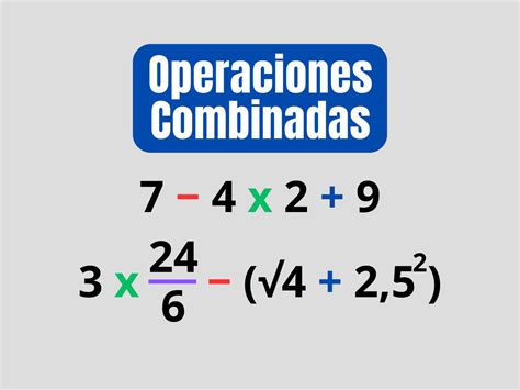 Operaciones Combinadas Qué Son Cómo Resolverlas Y Ejemplos