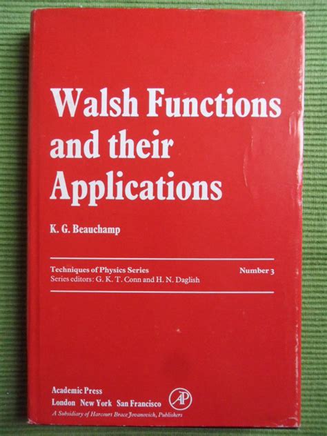 Walsh Functions And Their Applications Techniques Of Physics 9780120840502