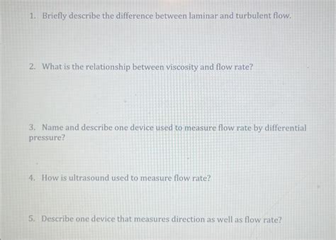 Solved Briefly Describe The Difference Between Laminar Chegg Com