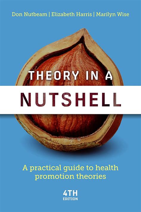 Buy Theory In A Nutshell A Practical Guide To Health Promotion Theories Book Online At Low