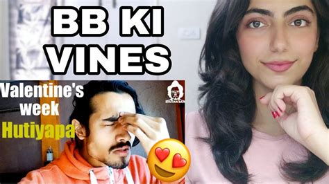 BB Ki Vines- | Valentine's Week Hutiyapa | REACTION - YouTube