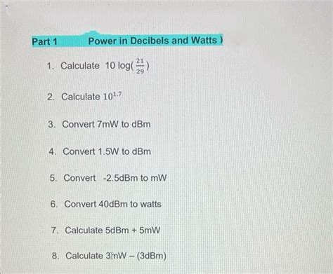 answered part 1 power in decibels and watts 1 … bartleby