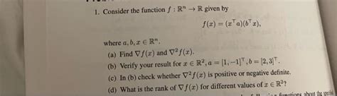 Solved Consider The Function F RnR Given By Chegg