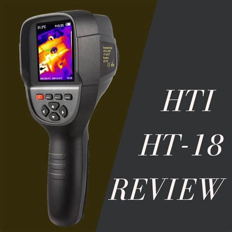 HTI HT-18 Review - Affordable Thermal Imager