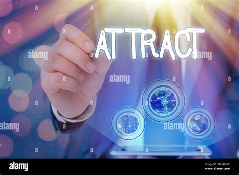 Word Writing Text Attract Business Photo Showcasing To Draw By A Physical Force Causing Or