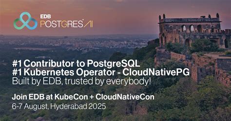 Edb To Showcase Cloudnativepg At Kubecon Cloudnativecon India Edb Posted On The Topic Linkedin