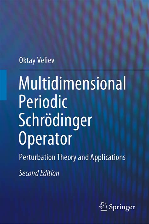 Multidimensional Periodic Schrödinger Operator Ebook By Oktay Veliev