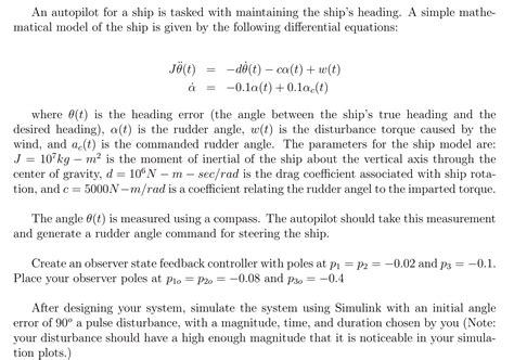 Solved An Autopilot For A Ship Is Tasked With Maintaining