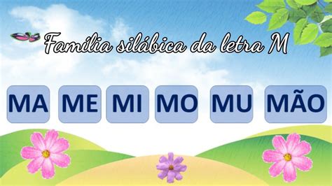 Família Silábica Da Letra M Alfabetização Youtube