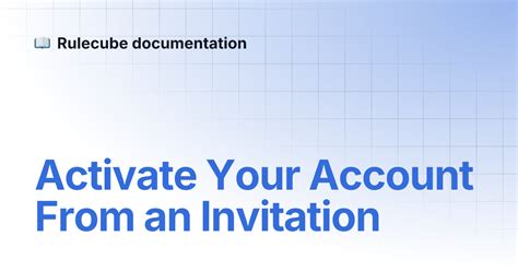 activate your account from an invitation rulecube documentation