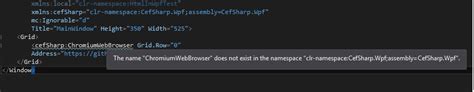 C The Name Chromiumwebbrowser Does Not Exist In The Namespace Clr Namespacecefsharpwpf