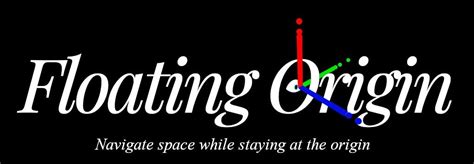 Games Floating Origin