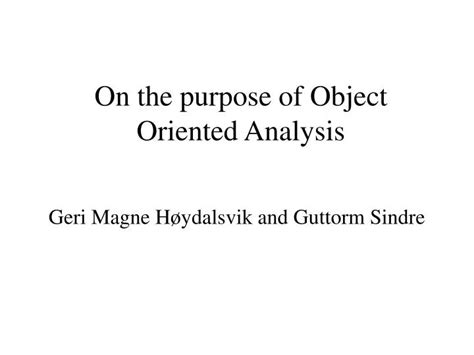 PPT On The Purpose Of Object Oriented Analysis PowerPoint Presentation ID 6622055