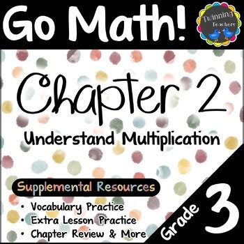 3rd Grade Go Math Chapter 2 Supplemental Resources 2023 By Twinning