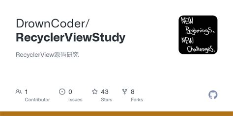 GitHub DrownCoder RecyclerViewStudy RecyclerView源码研究