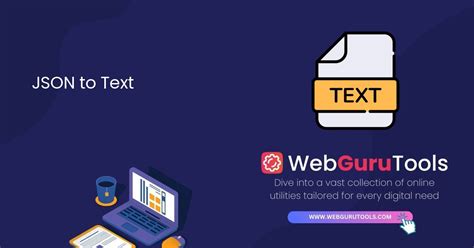 Json To Text Web Guru Tools