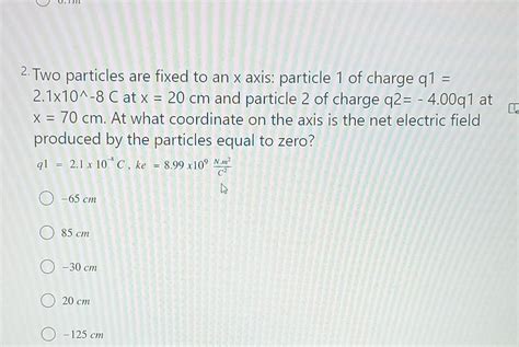 solved 2 two particles are fixed to an x axis particle 1