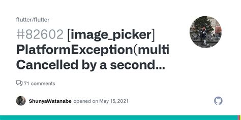 Imagepicker Platformexceptionmultiplerequest Cancelled By A Second Request Null Null