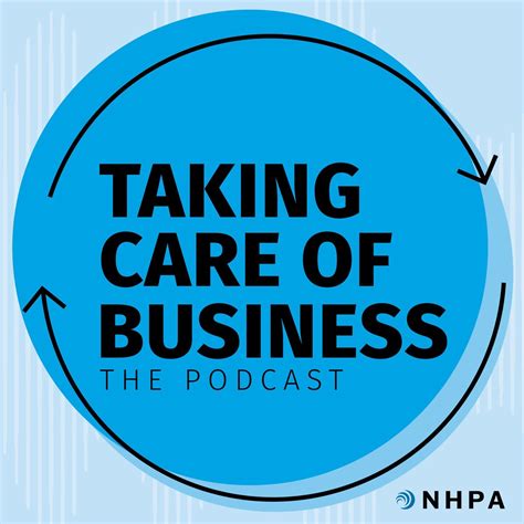 Nhpas Taking Care Of Business Podcast Apple Podcasts