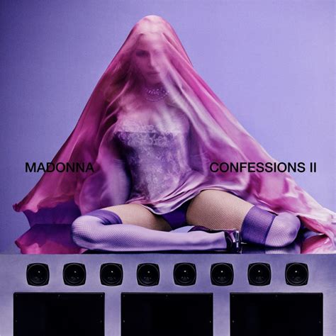 Madonna Announces Confessions Ii Album Everything We Know