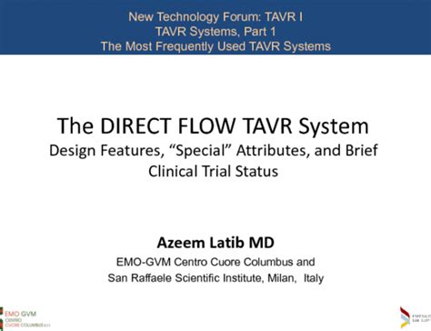 The Direct Flow Tavr System Design Features Special Attributes And Brief Clinical Trial