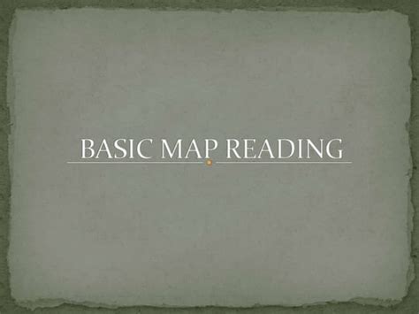 Basic Map Reading Pptx