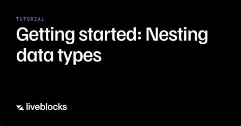 Nesting Data Types Liveblocks Tutorial