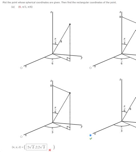 Solved Plot The Point Whose Spherical Coordinates Are Given Chegg