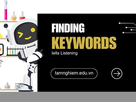 Phương Pháp Tìm Keyword Trong Listening Ielts Tiếng Anh Tâm Nghiêm Slow But Sure