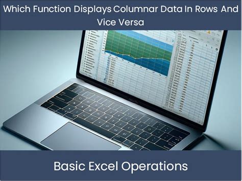 Understanding Mathematical Functions Which Function Displays Columnar