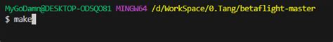 使用vscode编译betaflight固件 基于windows平台betaflight编译 Csdn博客
