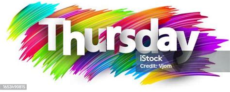 목요일 종이 단어 기호는 흰색 위에 다채로운 스펙트럼 페인트 브러시 스트로크가 있습니다 목요일에 대한 스톡 벡터 아트 및 기타 이미지 목요일 아이디어 0명 Istock