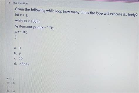 solved 12 final question given the following while loop