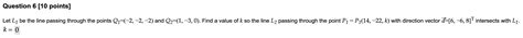 Solved Let L1 Be The Line Passing Through The Points