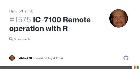 Ic 7100 Remote Operation With R · Issue 1575 · Hamlibhamlib · Github