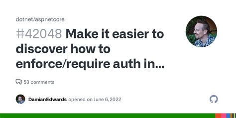 Make It Easier To Discover How To Enforcerequire Auth In An