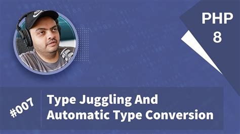 Learn Php 8 In Arabic 2022 007 Type Juggling And Automatic Type