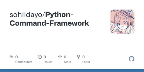 GitHub Sohiidayo Python Command Framework