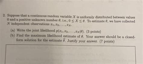 Solved 2 Suppose That A Continuous Random Variable X Is Uniformly