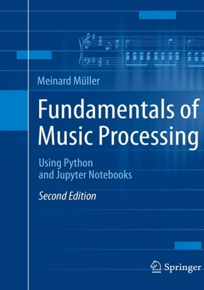Download Free Pdf Fundamentals Of Music Processing Using Python And