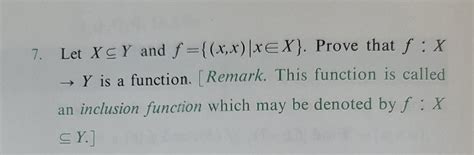 Solved 7 Let XC Y And F X X EX Prove That F X Y Chegg Com