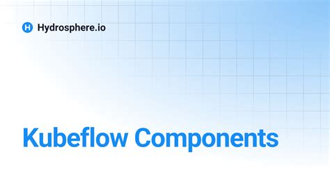 Kubeflow Components