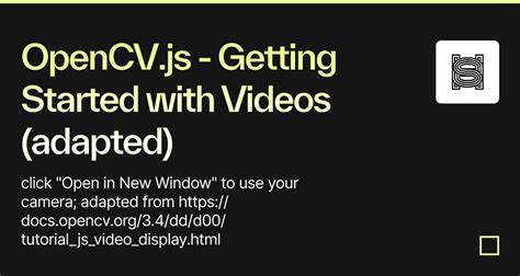 Opencvjs Getting Started With Videos Adapted Codesandbox
