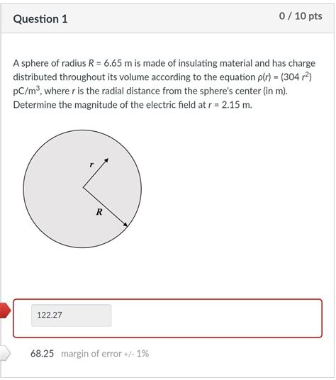 Solved A sphere of radius R=6.65 m is made of insulating | Chegg.com