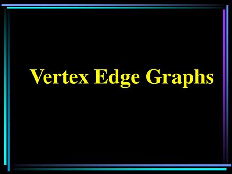 ppt vertex edge graphs powerpoint presentation free download id