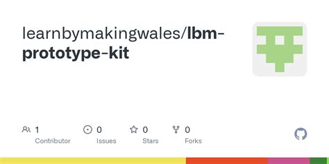 GitHub Learnbymakingwales Lbm Prototype Kit