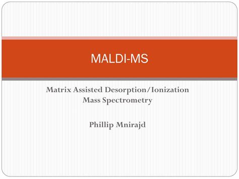 Ppt Maldi Ms Powerpoint Presentation Free Download Id 6597377