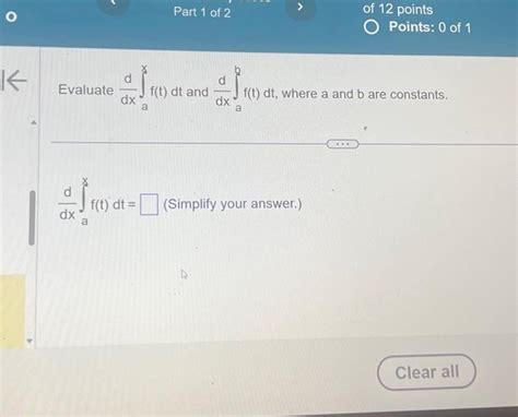 solved o k d dx evaluate 100 1 10 dx a f t dt a part 1 of
