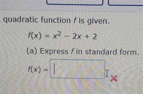 solved quadratic function f is given f x x2−2x 2 a