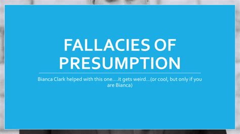 Fallacies Of Presumption
